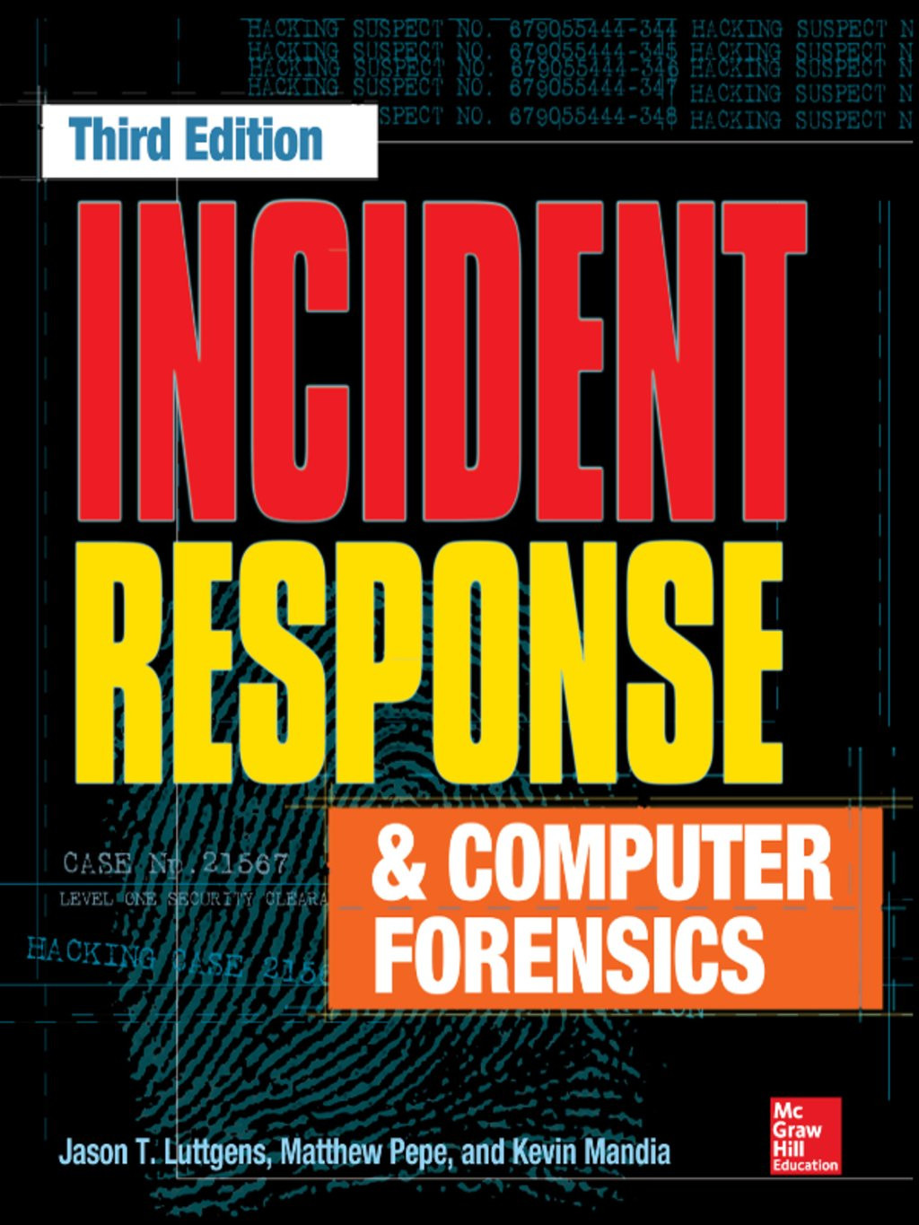 Incident Response and Computer Forensics 3rd Edition - Dollayoby