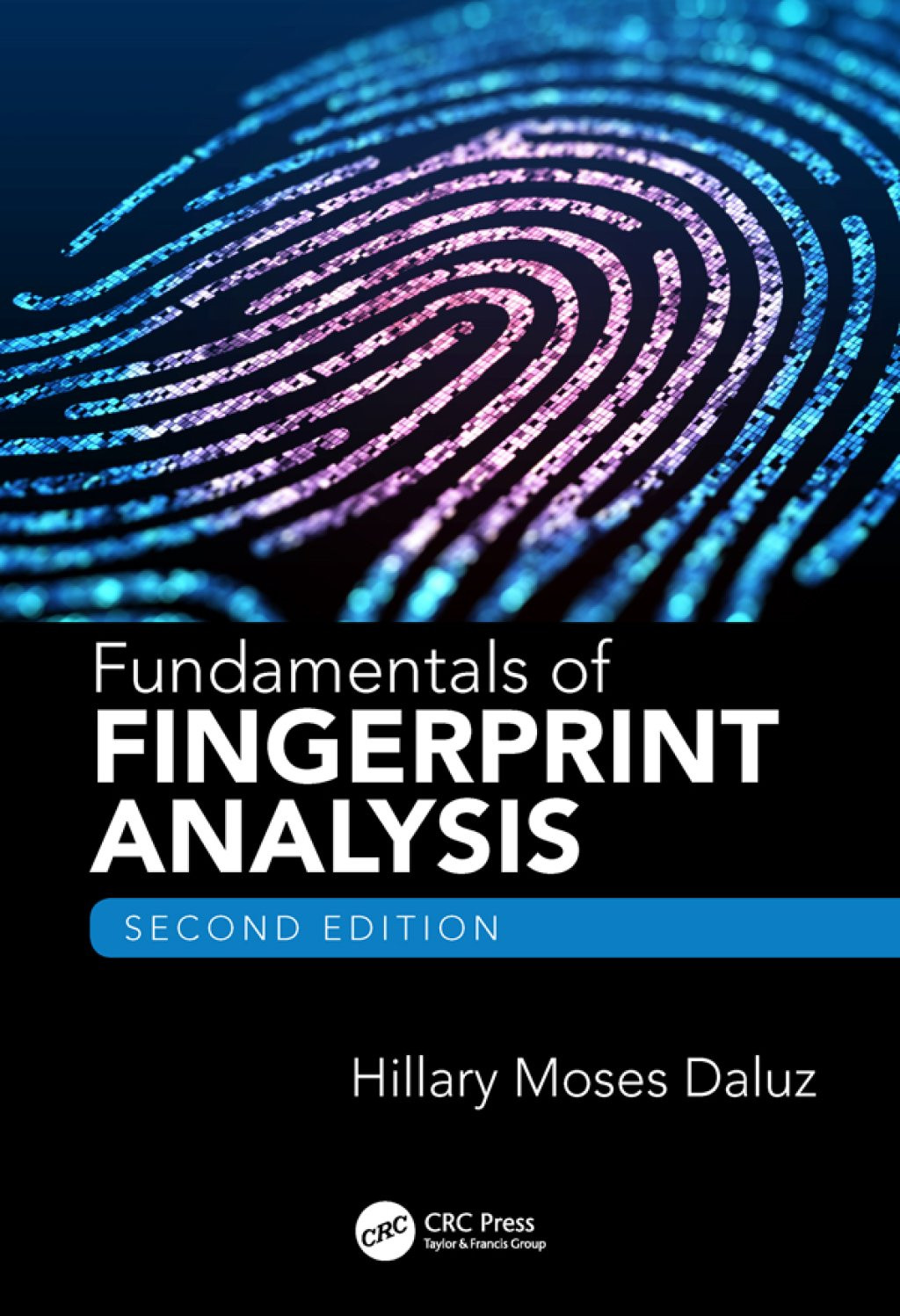 Fundamentals of Fingerprint Analysis 2nd Edition - Dollayoby